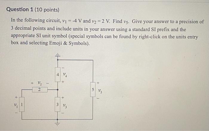 Solved In the following circuit, v1=−4 V and v2=2 V. Find | Chegg.com