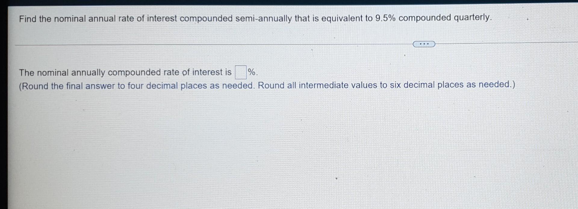 Solved Find the nominal annual rate of interest compounded | Chegg.com