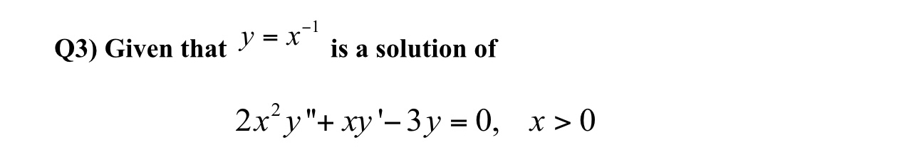Solved Q3) ﻿Given that y=x-1 ﻿is a solution | Chegg.com