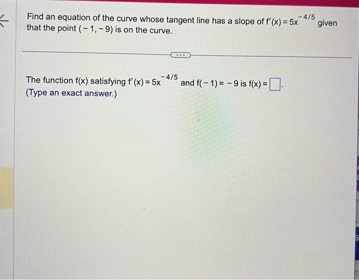 Solved Find an equation of the curve whose tangent line has | Chegg.com