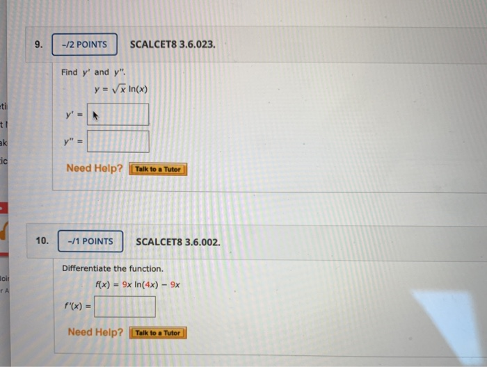 Solved 9. -12 POINTS SCALCET8 3.6.023. Find and y = V In(x) | Chegg.com Solved 9. -12 POINTS SCALCET8 3.6.023. Find and y = V In(x) | Chegg.com