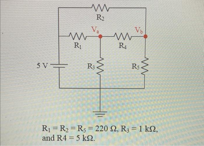 Solved R1=R2=R5=220Ω,R3=1kΩ, and R4=5kΩ. | Chegg.com