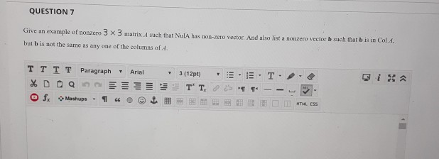 Solved QUESTION 7 Give an example of nonzero 3 x 3 matrix. A | Chegg.com