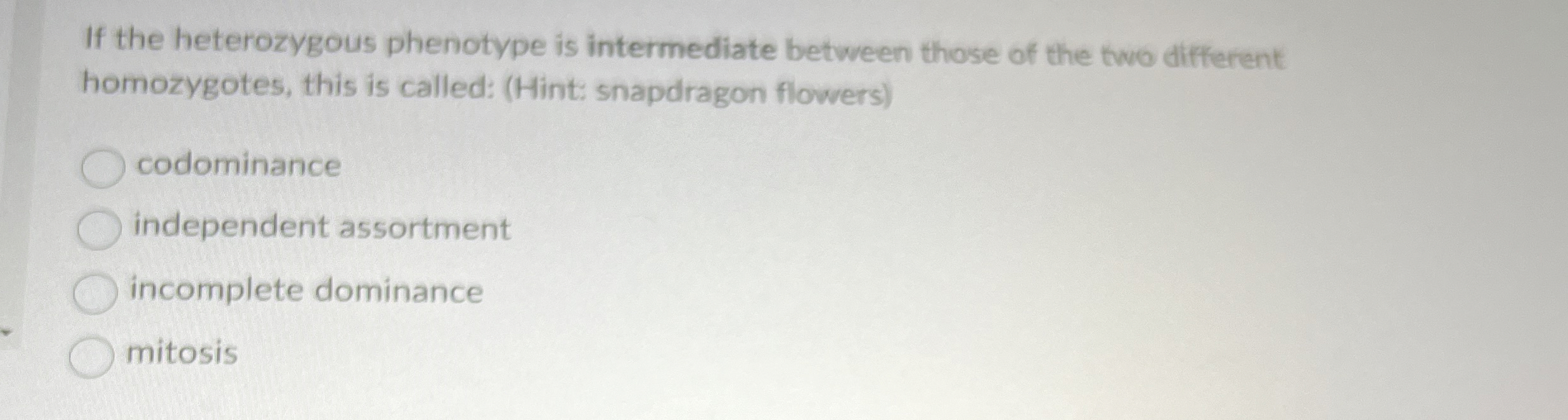 Solved If the heterozygous phenotype is intermediate between | Chegg.com