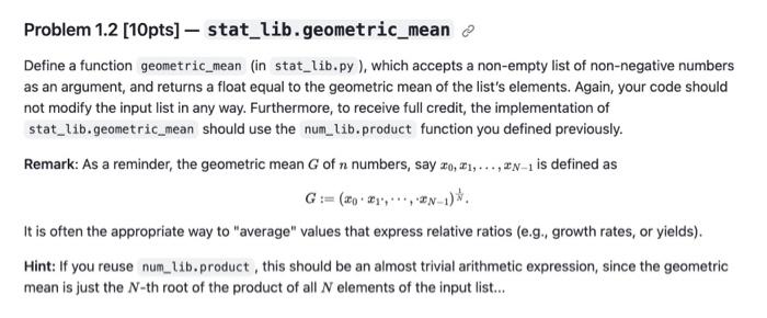 Solved Define a function geometric_mean (in stat_lib.py), | Chegg.com