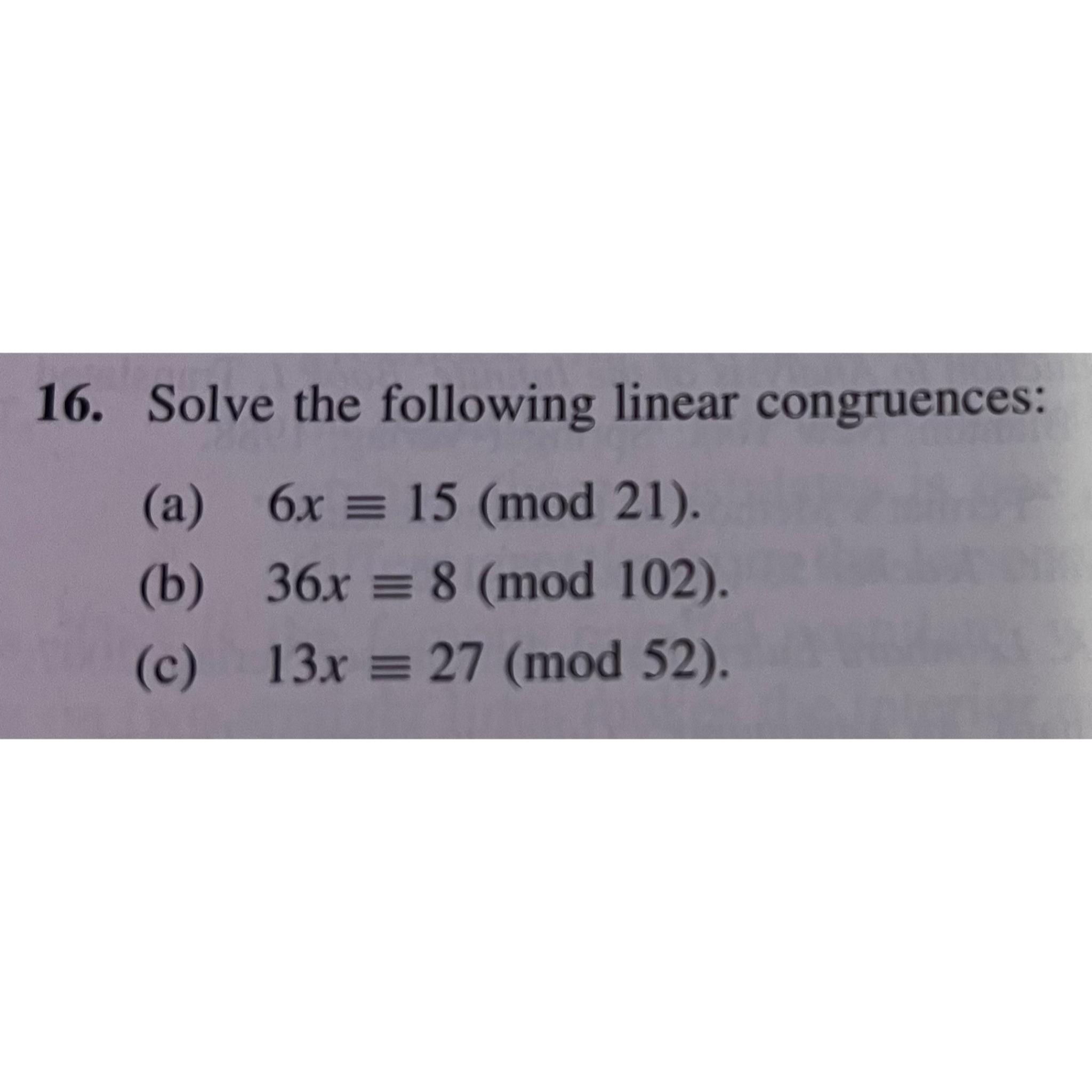 Solved Solve the following linear congruencies: a) 6x | Chegg.com