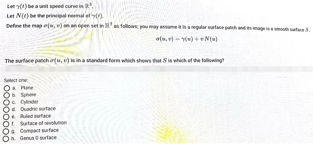 Solved Let γ(t) be a unit speed curve in R3. Let N(t) be the | Chegg.com