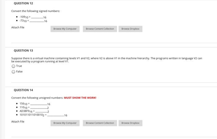 Solved QUESTION 12 Convert the following signed numbers: | Chegg.com