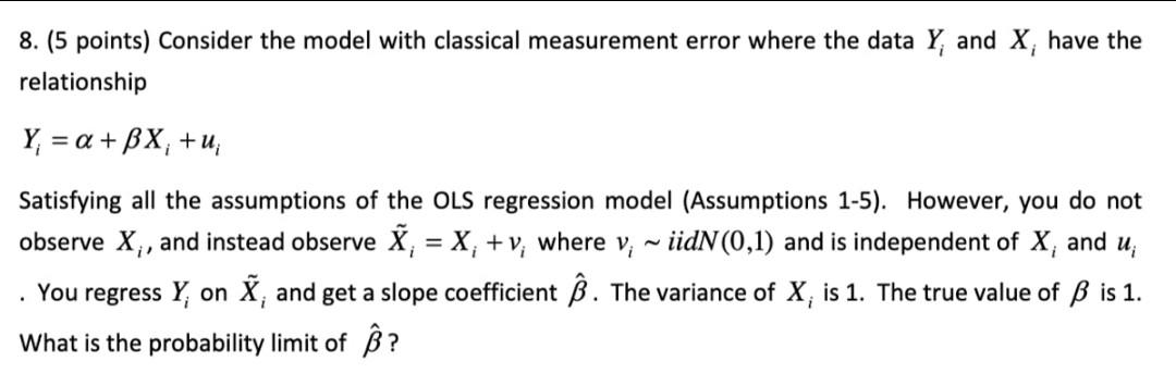 Solved 8. (5 points) Consider the model with classical | Chegg.com