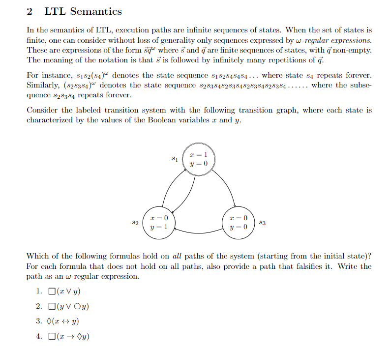 Solved 2 ﻿LTL SemanticsIn the semantics of LTL, ﻿execution | Chegg.com