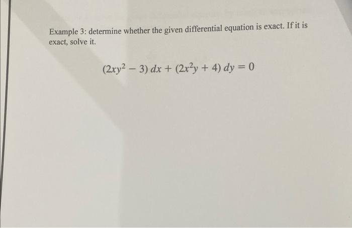 Solved Example 1: solve the given differential equation by | Chegg.com