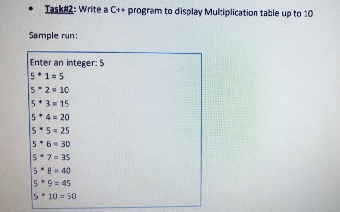 Solved . Task#2: Write a C++ program to display | Chegg.com