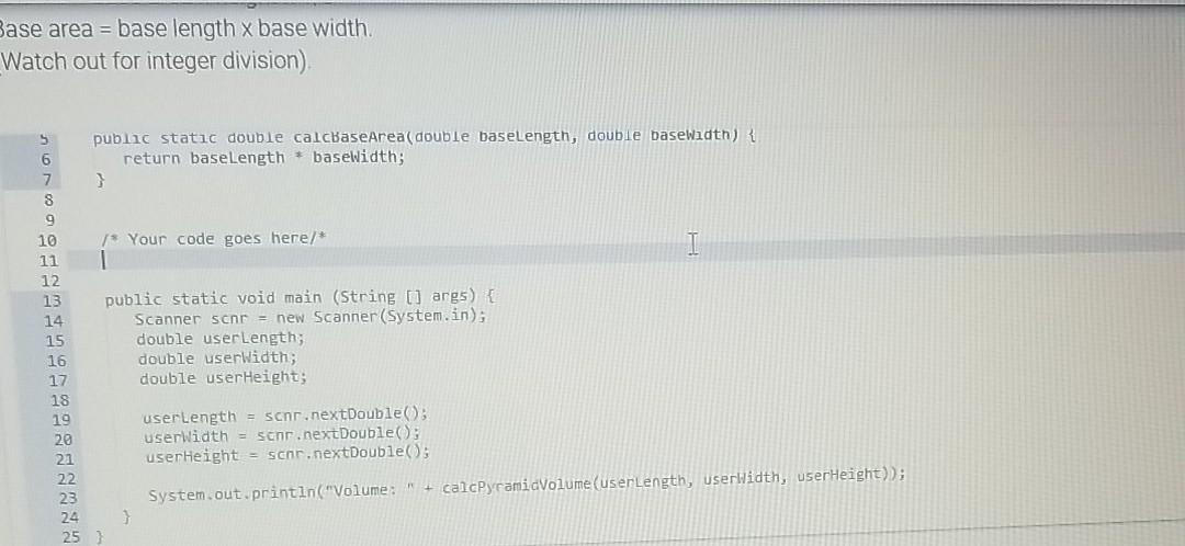 Solved Define a method calcPyramid Volume with double data | Chegg.com
