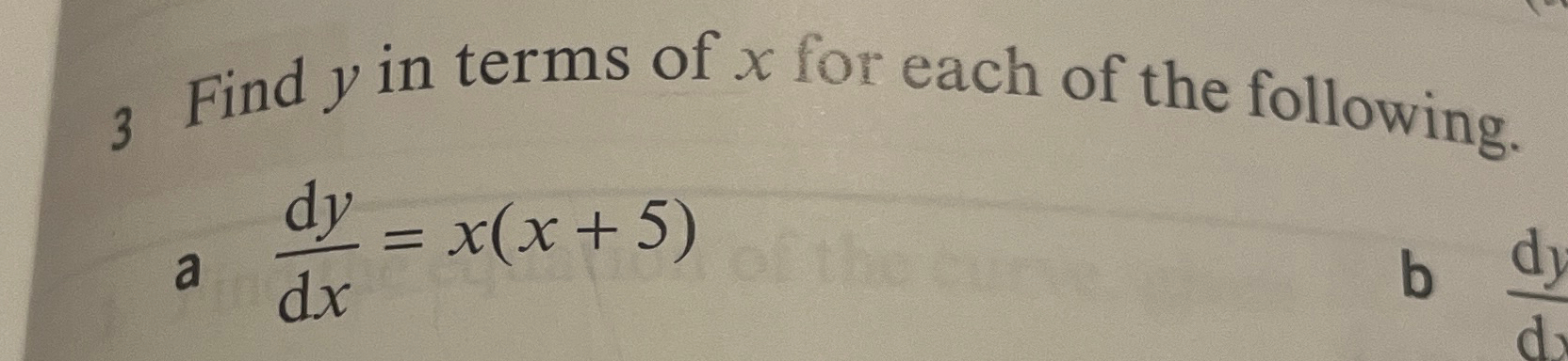 Solved 3 ﻿Find y ﻿in terms of x ﻿for each of the following.a | Chegg.com