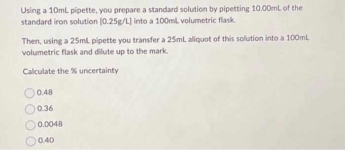 Solved Using a 10 mL pipette, you prepare a standard | Chegg.com