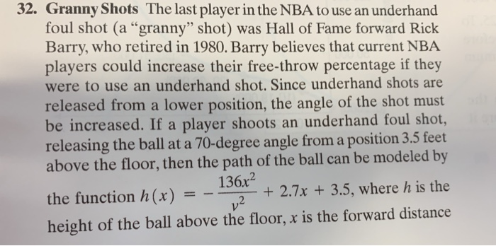 Solved 32. Granny Shots The last player in the NBA to use an | Chegg.com