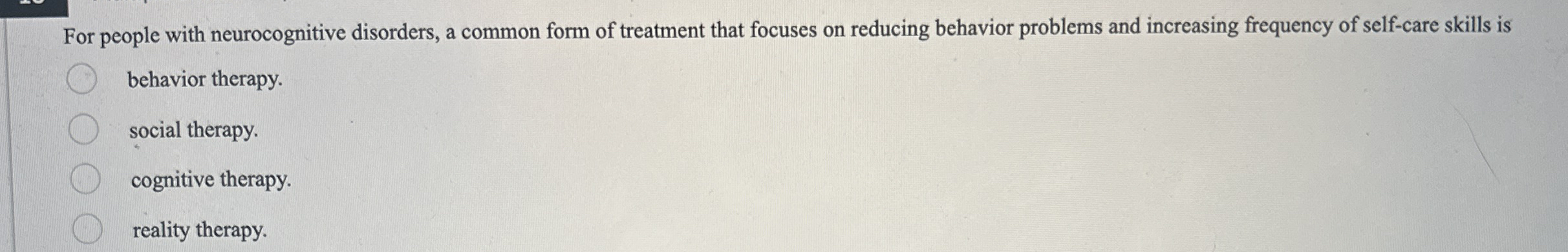 Solved For people with neurocognitive disorders, a common | Chegg.com