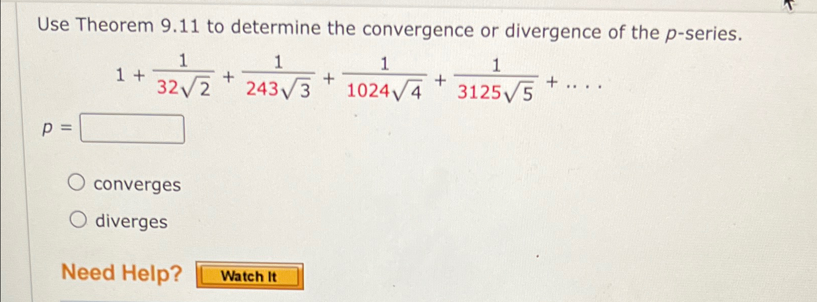 Solved Use Theorem 9.11 ﻿to determine the convergence or | Chegg.com