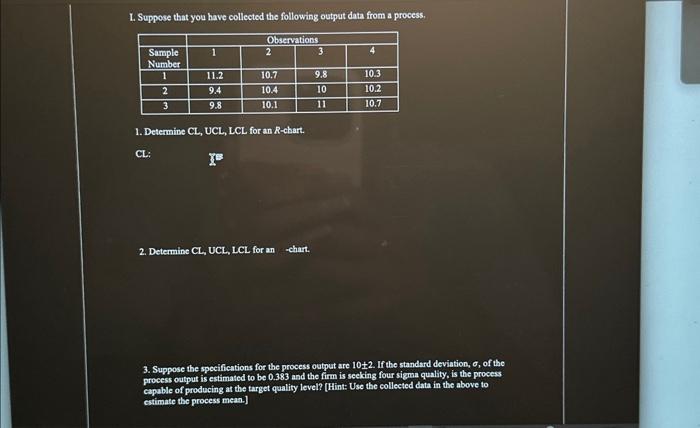 Solved L. Suppose that you have collected the following | Chegg.com