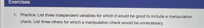 Solved 1. Practice: List three independent variables for | Chegg.com