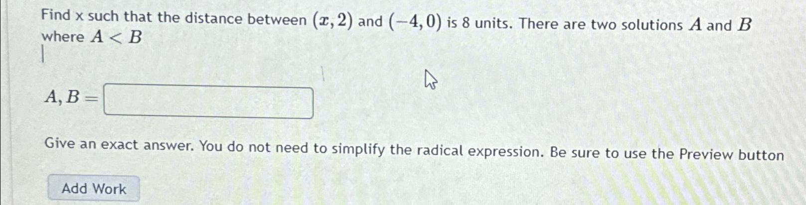 Solved Find x ﻿such that the distance between (x,2) ﻿and | Chegg.com