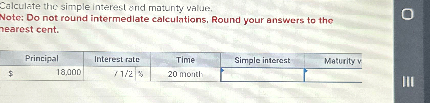 Solved Calculate the simple interest and maturity | Chegg.com