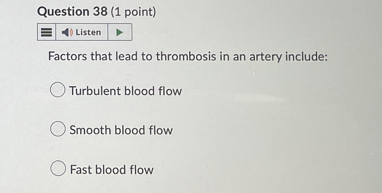 Solved Question 38 (1 ﻿point)Factors that lead to thrombosis | Chegg.com