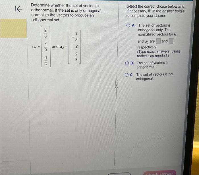Solved K Determine whether the set of vectors is | Chegg.com