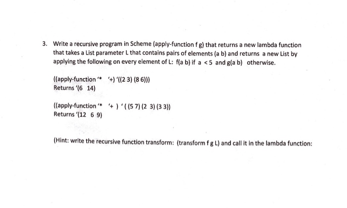 Write a recursive program in Scheme (apply-function f | Chegg.com