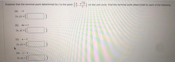 Solved Suppose that the terminal point determined by t is | Chegg.com