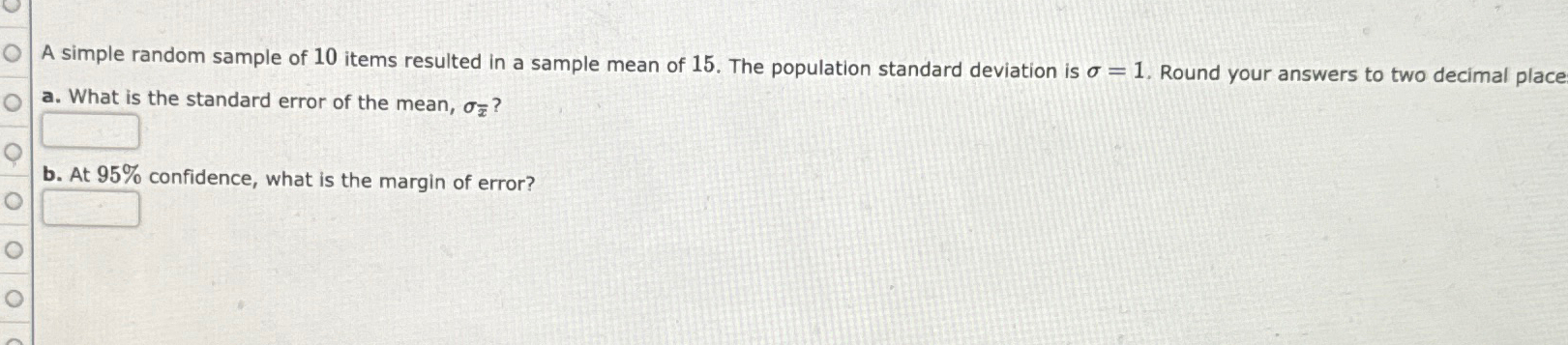 Solved A simple random sample of 10 ﻿items resulted in a | Chegg.com