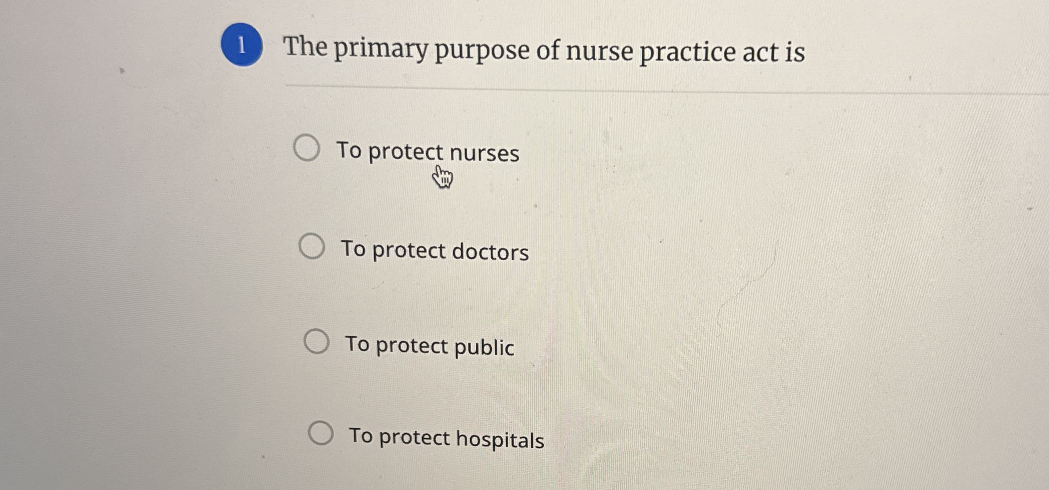 Solved The primary purpose of nurse practice act isTo | Chegg.com