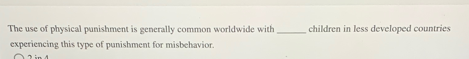 Solved The use of physical punishment is generally common | Chegg.com