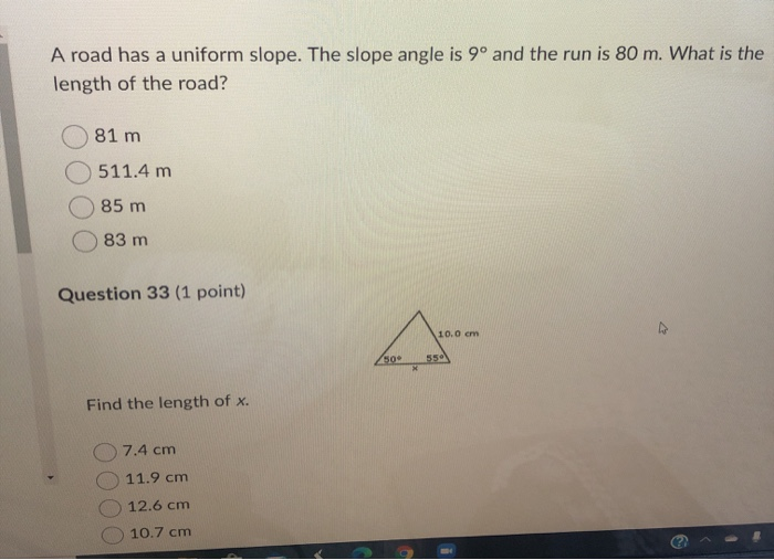 Solved A road has a uniform slope. The slope angle is 9º and | Chegg.com