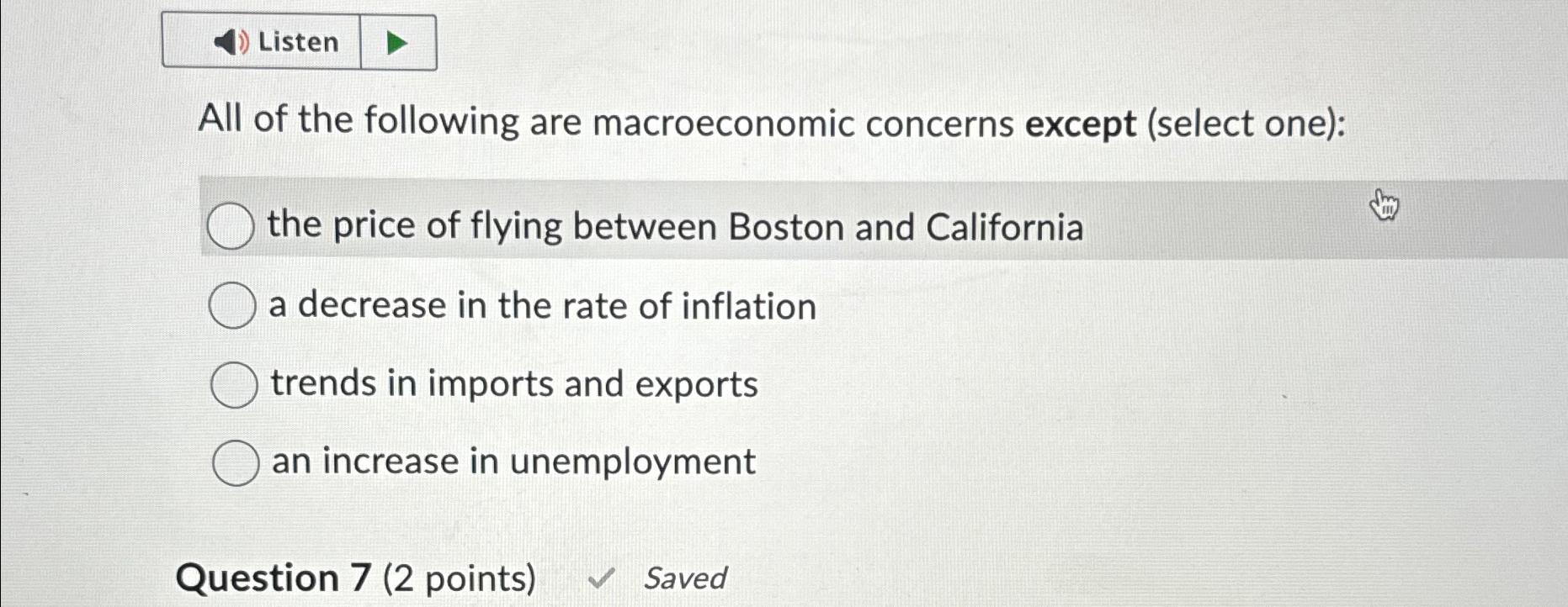 Solved ListenAll of the following are macroeconomic concerns | Chegg.com