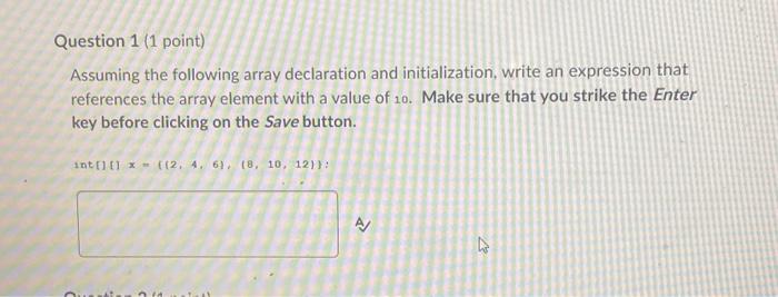 Solved Assuming the following array declaration and | Chegg.com Solved Assuming the following array declaration and | Chegg.com