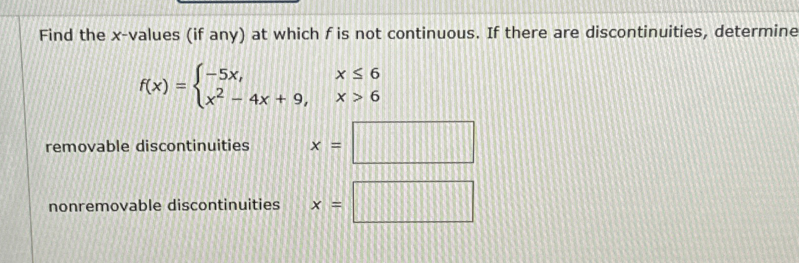 Solved Find the x-values (if any) ﻿at which f ﻿is not | Chegg.com