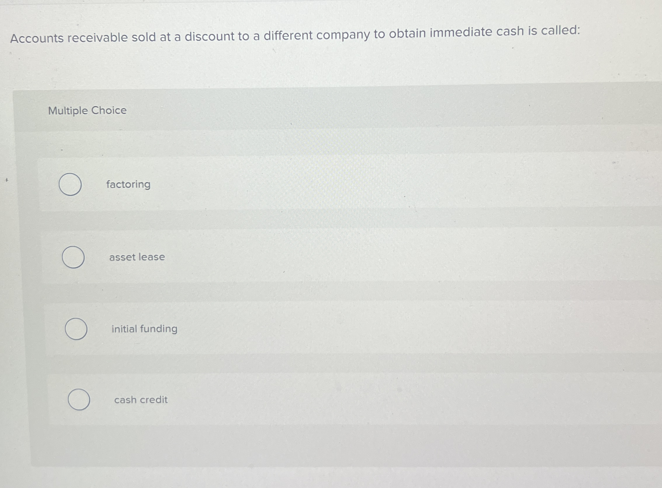 Solved Accounts receivable sold at a discount to a different | Chegg.com