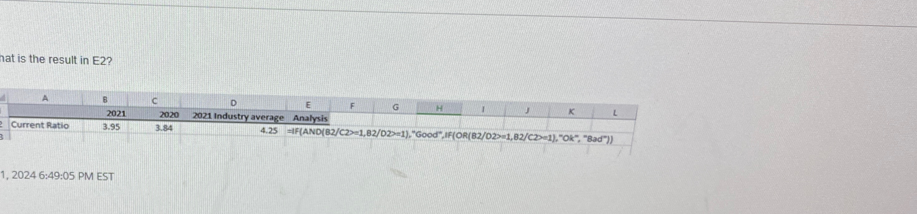 hat is the result in E2?1, 2024 6:49:05 ﻿PM EST | Chegg.com