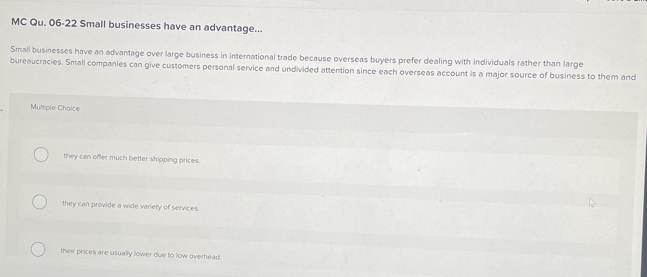 Solved MC Qu. 06-22 ﻿Small businesses have an | Chegg.com