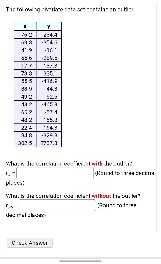 Solved The following bivariate data set contains an outlier. | Chegg.com