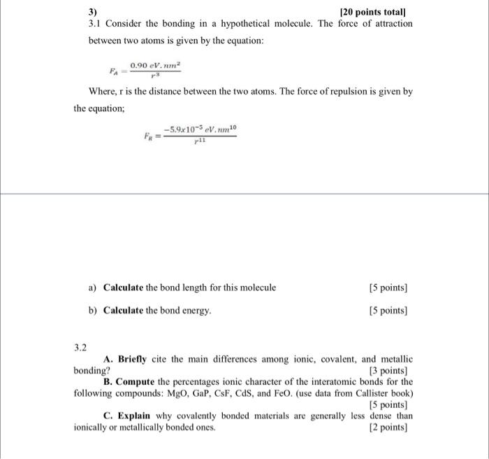 Solved 3) [20 points total] 3.1 Consider the bonding in a | Chegg.com