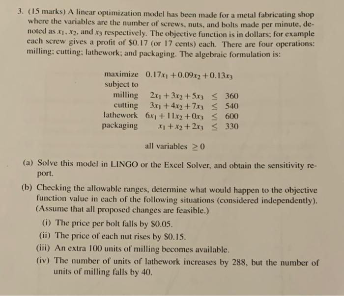 Solved 3. ( 15 marks) A linear optimization model has been | Chegg.com