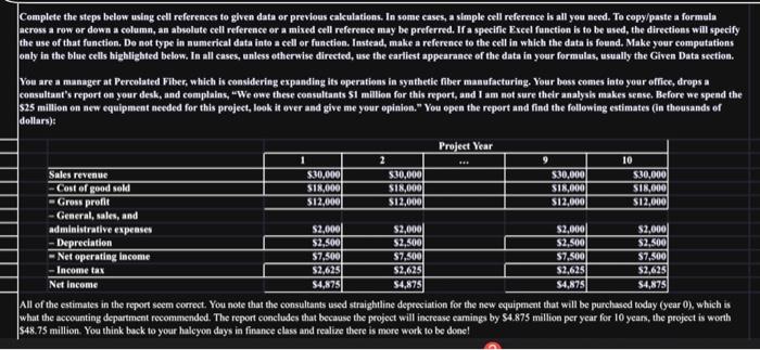 Solved Complete the steps below usiag cell references to | Chegg.com