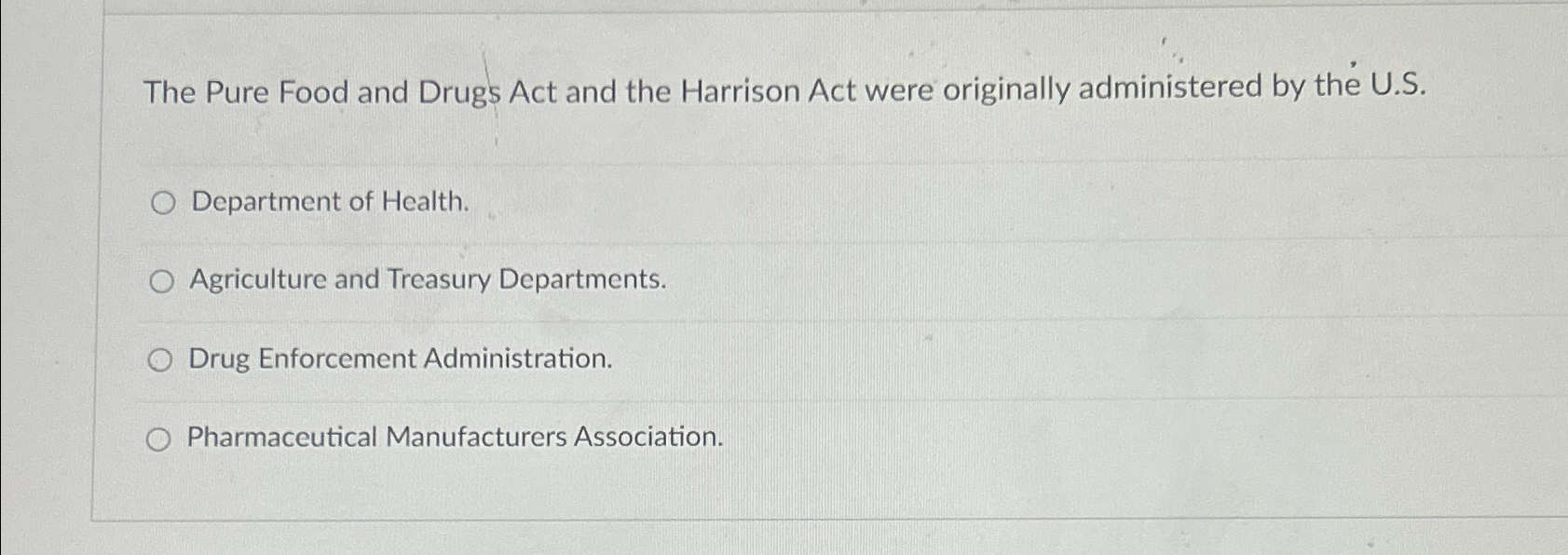 Solved The Pure Food and Drugs Act and the Harrison Act were | Chegg.com