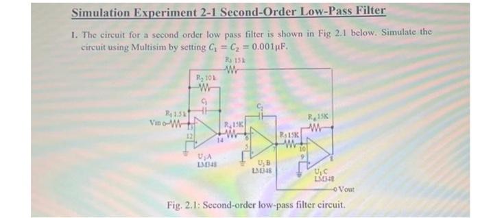 Solved 1. The circuit for a second order low pass filter is | Chegg.com