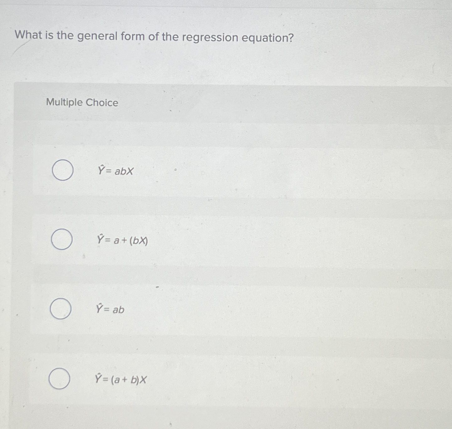 Solved What is the general form of the regression | Chegg.com