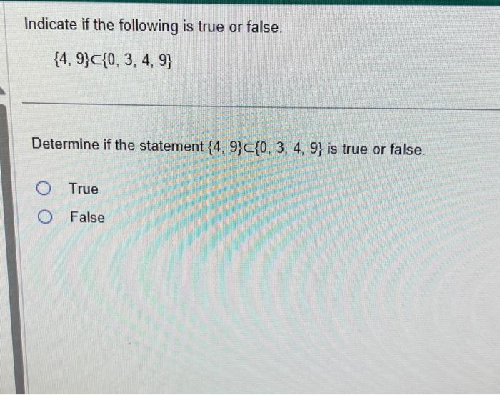 Solved Indicate if the following is true or false. | Chegg.com