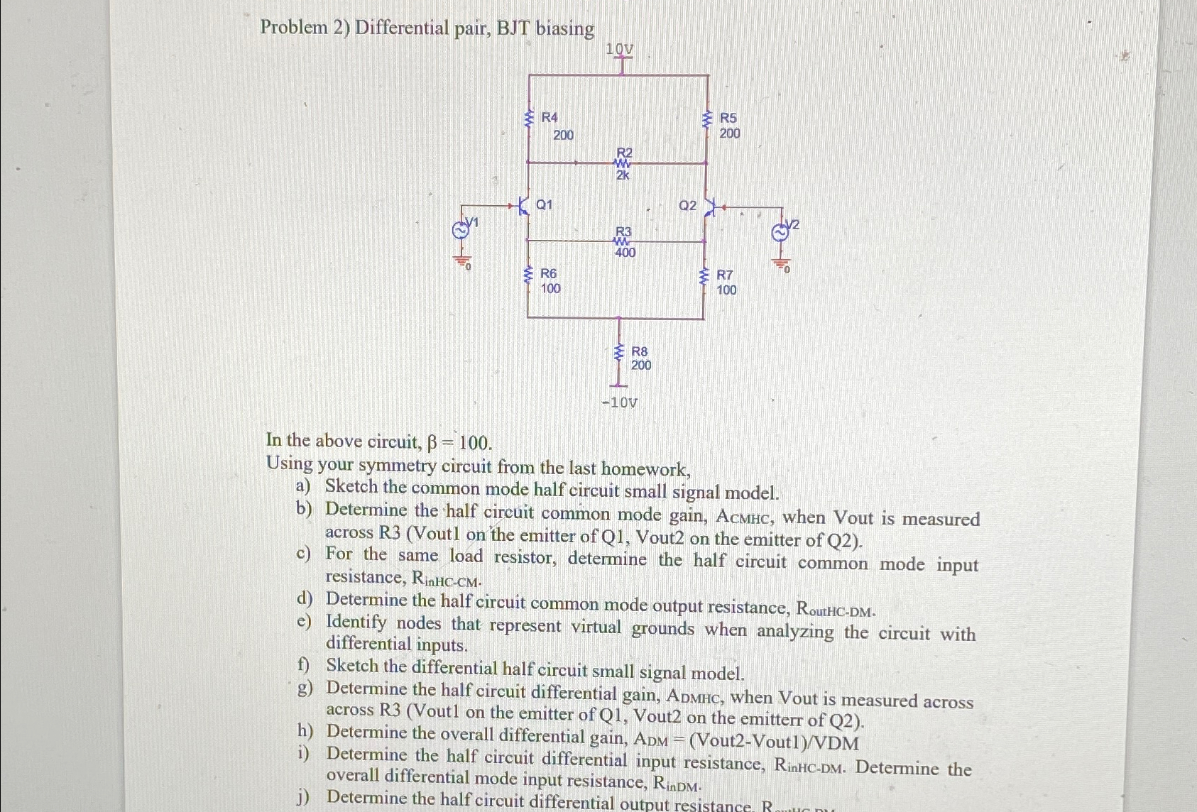 Solved Problem 2) ﻿Differential nair. BIT hiasingIn the | Chegg.com