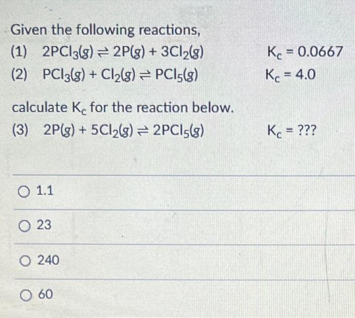 Solved Given the following reactions, (1) 2PCl3( | Chegg.com